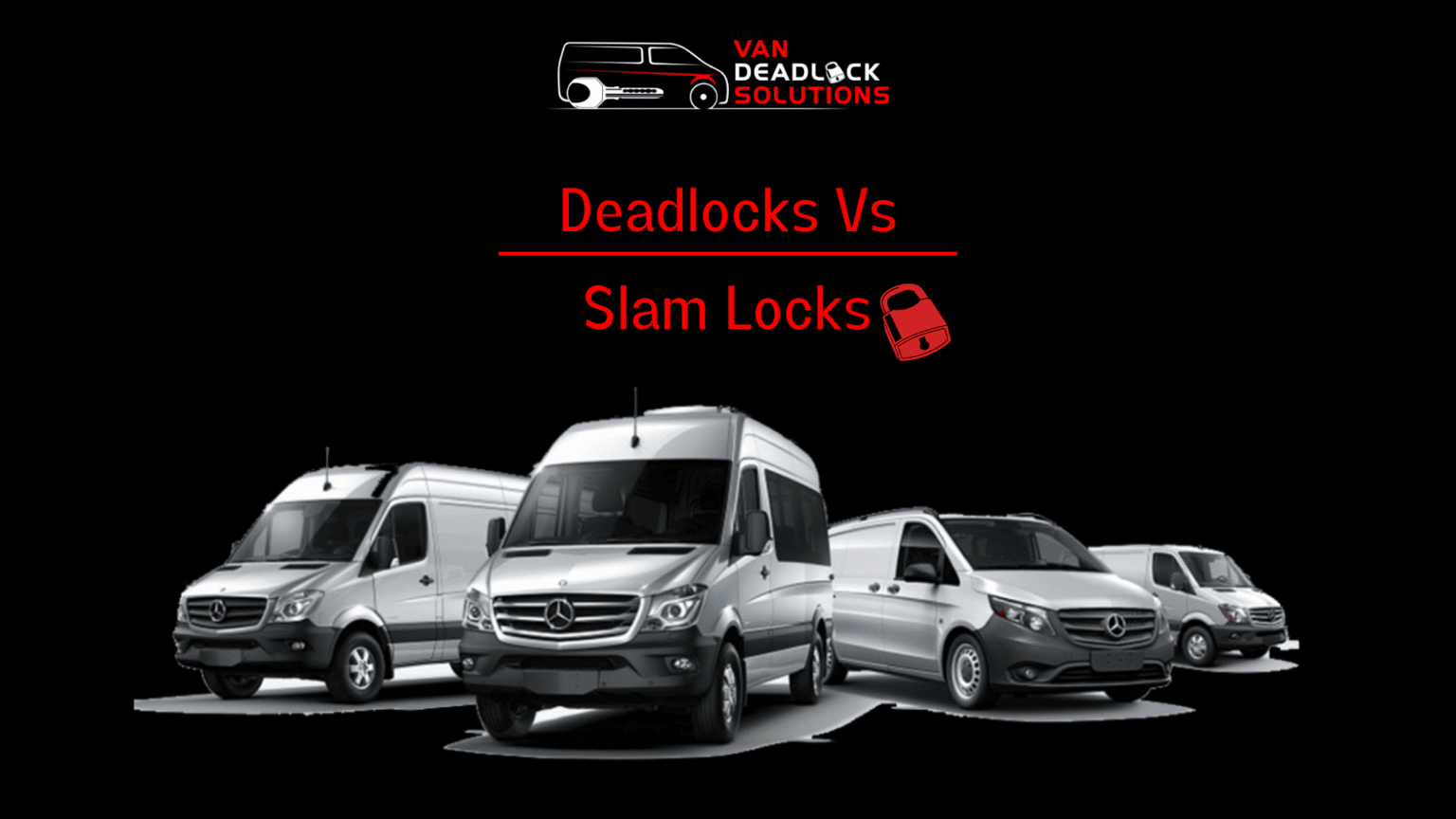 Deadlocks Vs Slamlocks | Van Deadlock Solutions